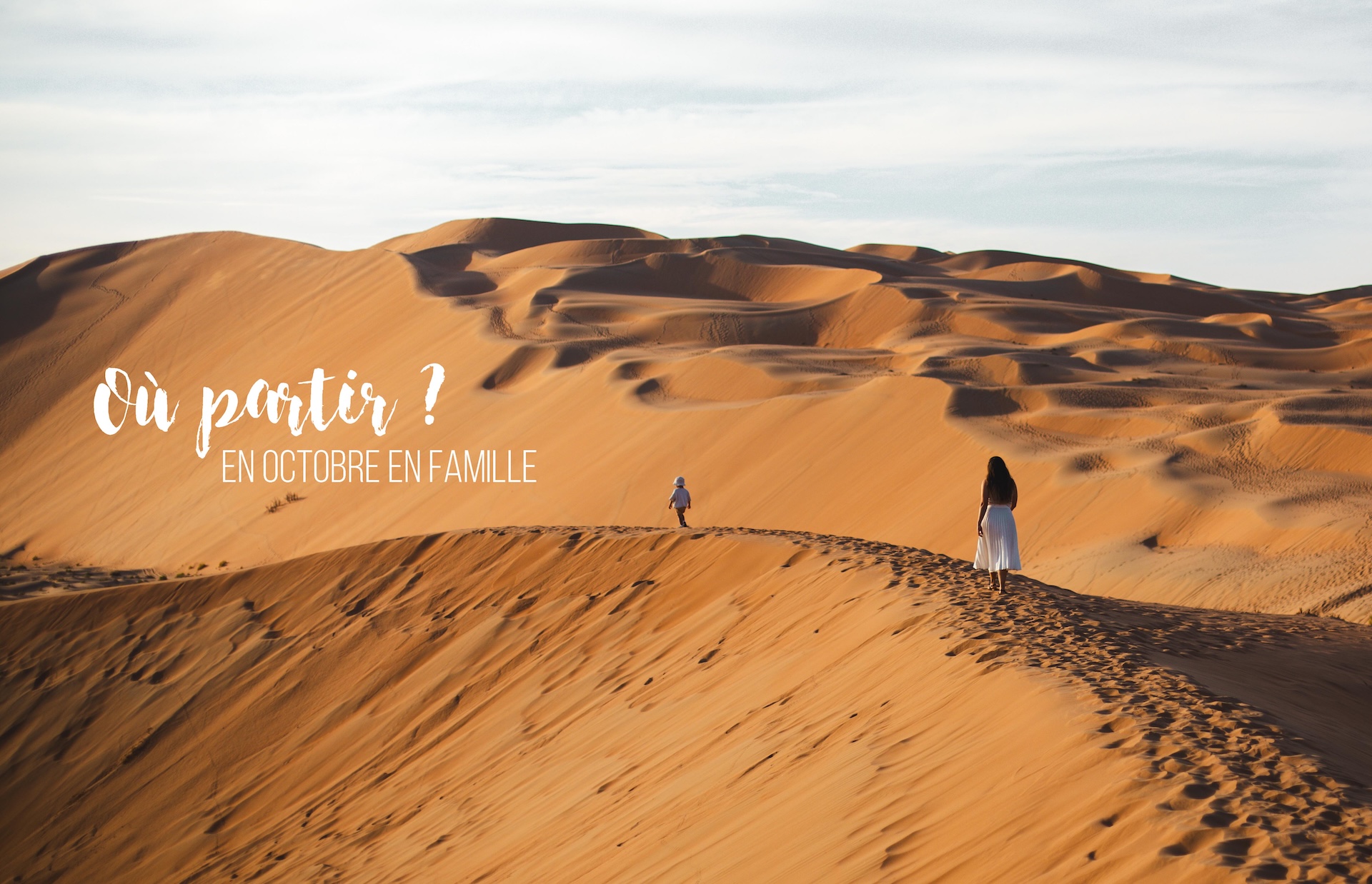 Ou partir en octobre en famille en Europe | On met les voiles | Blog voyage en France et autour ...